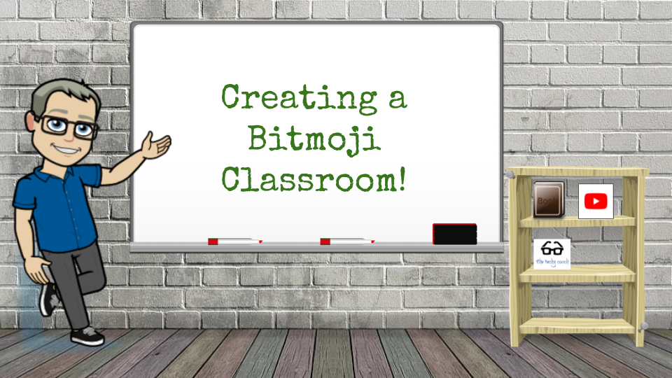 Creating A Bitmoji Classroom – The Techy Coach